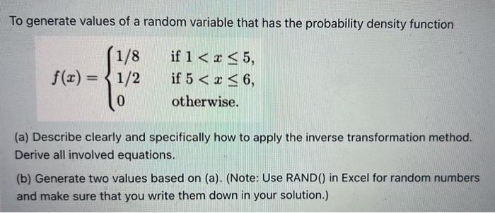 Solved To generate values of a random variable that has the | Chegg.com