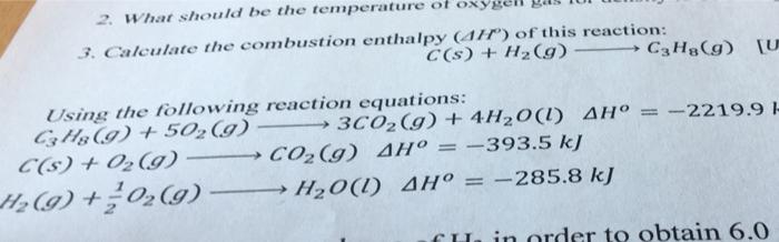 Solved 3. Calculate the combustion enthalpy (AP∘) of this | Chegg.com