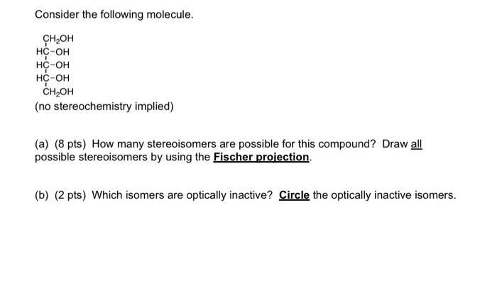 Solved Consider the following molecule. (no stereochemistry | Chegg.com