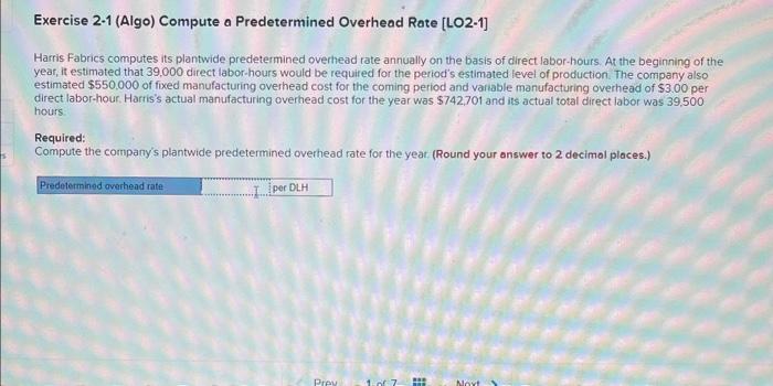 Solved Exercise 2-1 (Algo) Compute a Predetermined Overhead | Chegg.com