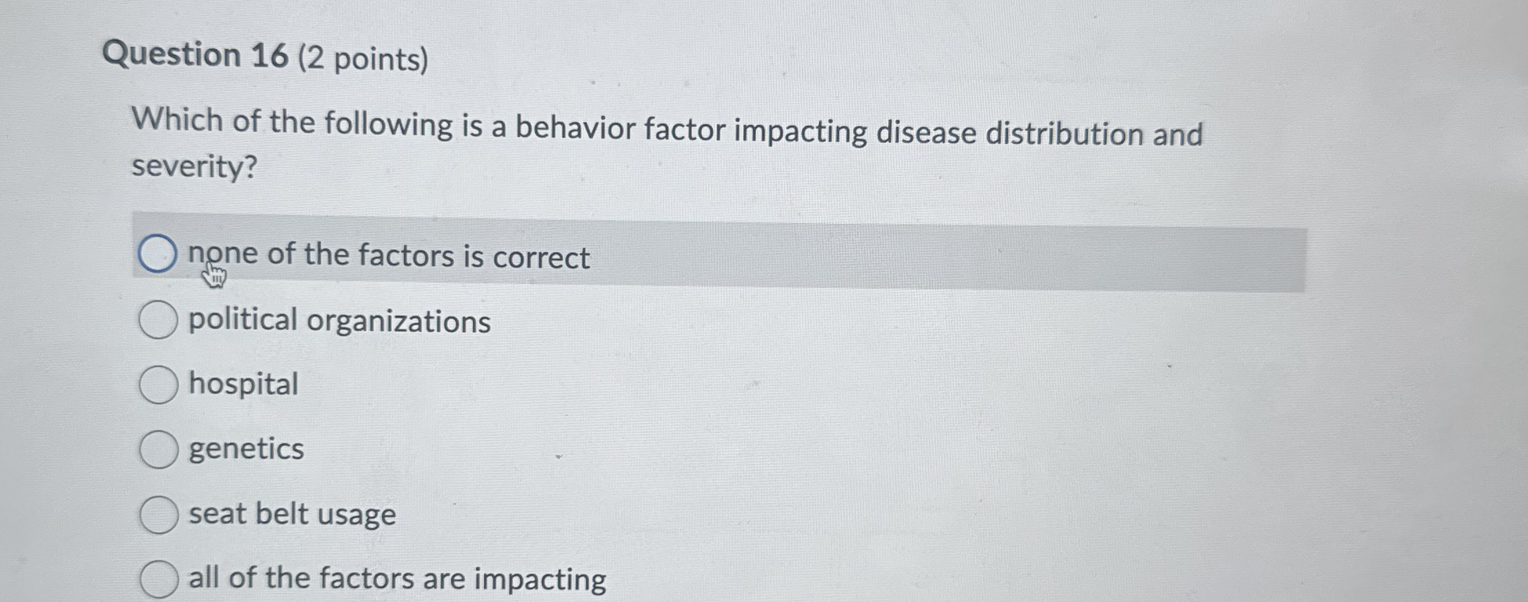 Solved Question 16 (2 ﻿points)Which of the following is a | Chegg.com