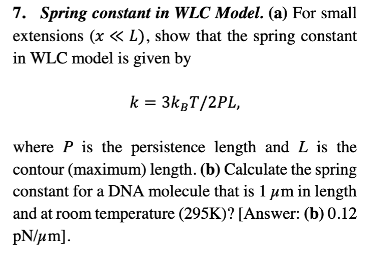 Spring constant in WLC Model. (a) ﻿For | Chegg.com