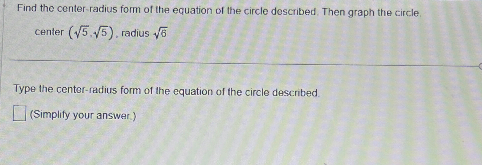 Find the center-radius form of the equation of the | Chegg.com