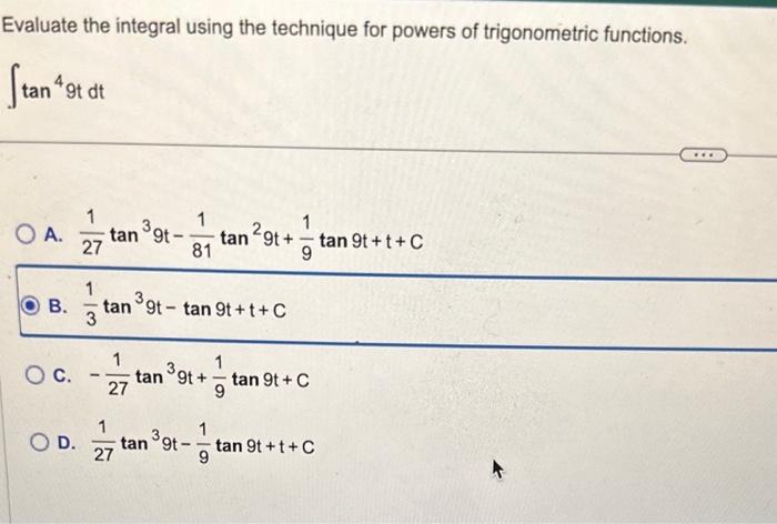 Solved Evaluate the integral using the technique for powers | Chegg.com