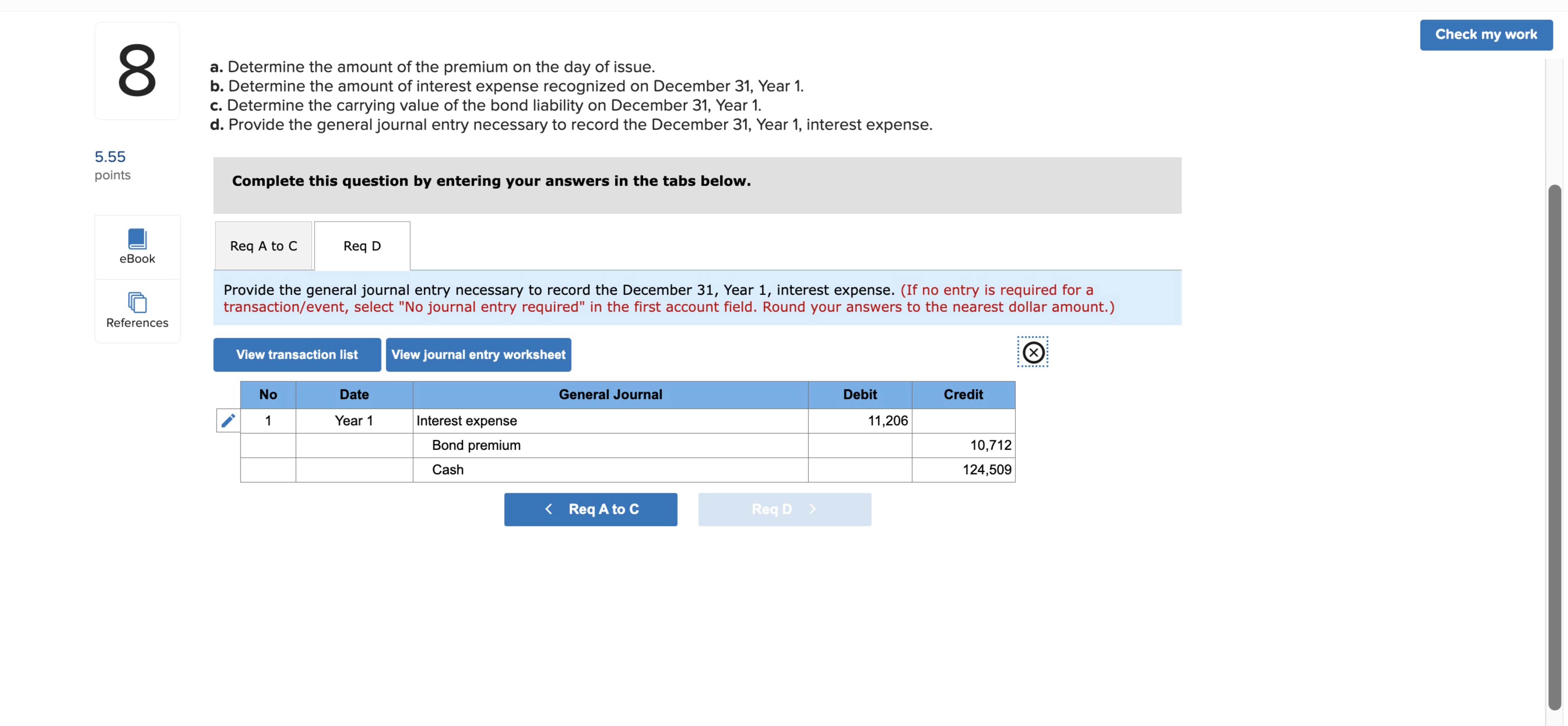 a. ﻿Determine the amount of the premium on the day of | Chegg.com