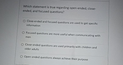 Solved Which statement is true regarding open-ended, | Chegg.com