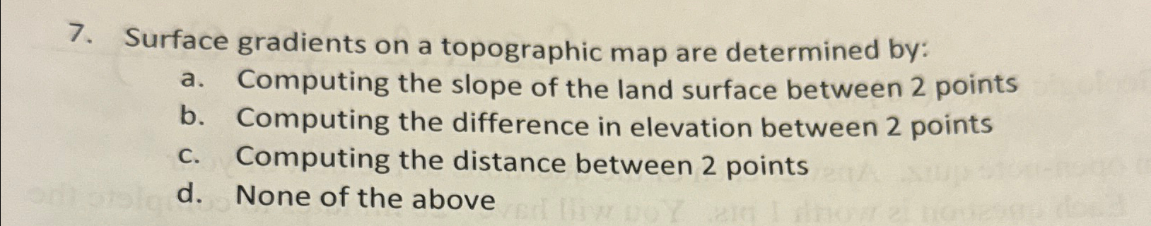 Solved Surface gradients on a topographic map are determined | Chegg.com