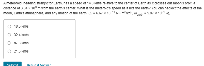 Solved A meteoroid, heading straight for Earth, has a speed | Chegg.com