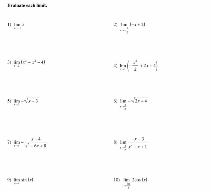 Solved Evaluate each limit. 1) limx→−15 2) limx→−25(−x+2) 3) | Chegg.com