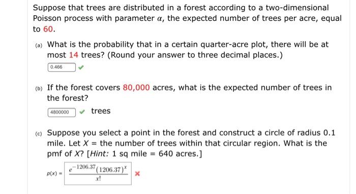 Solved Suppose that trees are distributed in a forest | Chegg.com