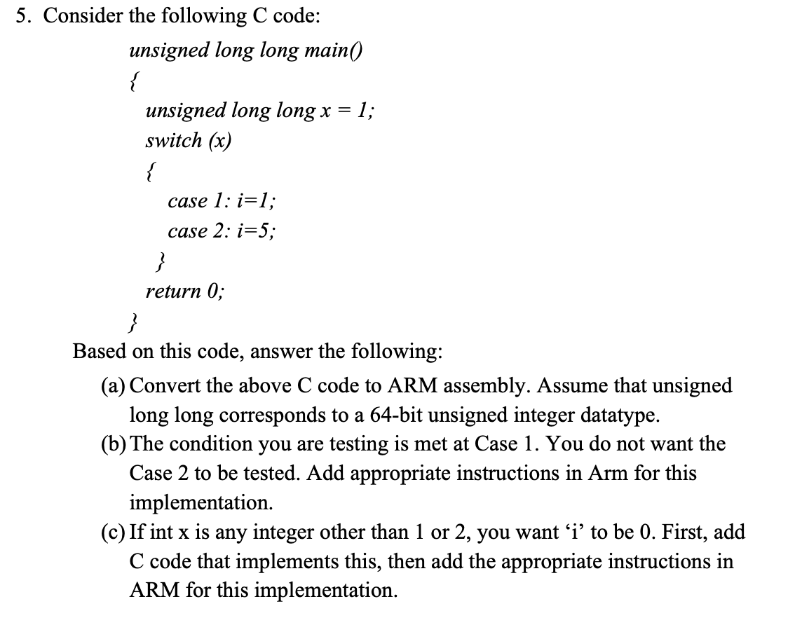 Solved Consider the following C ﻿code:unsigned long long | Chegg.com