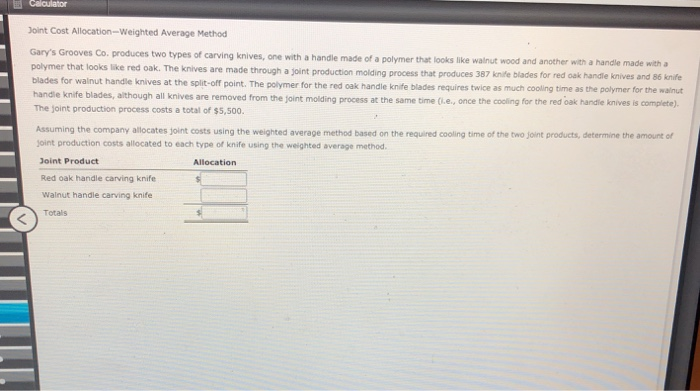 Solved Calculator Joint Cost Allocation-Weighted Average | Chegg.com