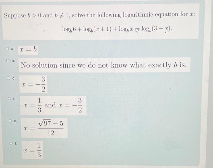Solved Suppose b>0 and b 1, solve the following logarithmic | Chegg.com