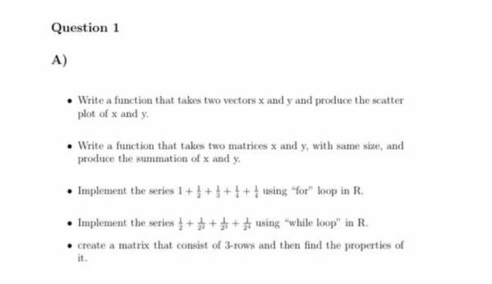Solved Question 1 A) Write a function that takes two vectors | Chegg.com