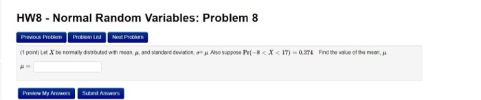 Solved HW8 - Normal Random Variables: Problem 8 Previous | Chegg.com