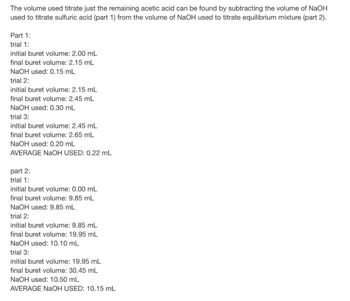 Solved CH3COOH+NaOH→CH3COONa+H2OThe volume used titrate just | Chegg.com