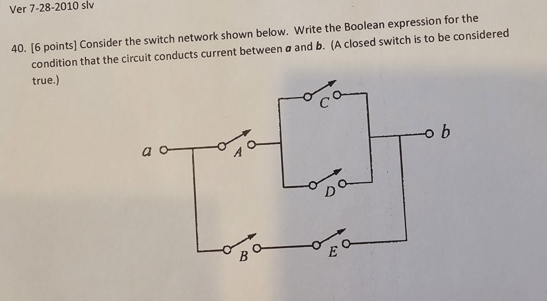 Solved 40. [6 ﻿points] ﻿Consider the switch network shown | Chegg.com