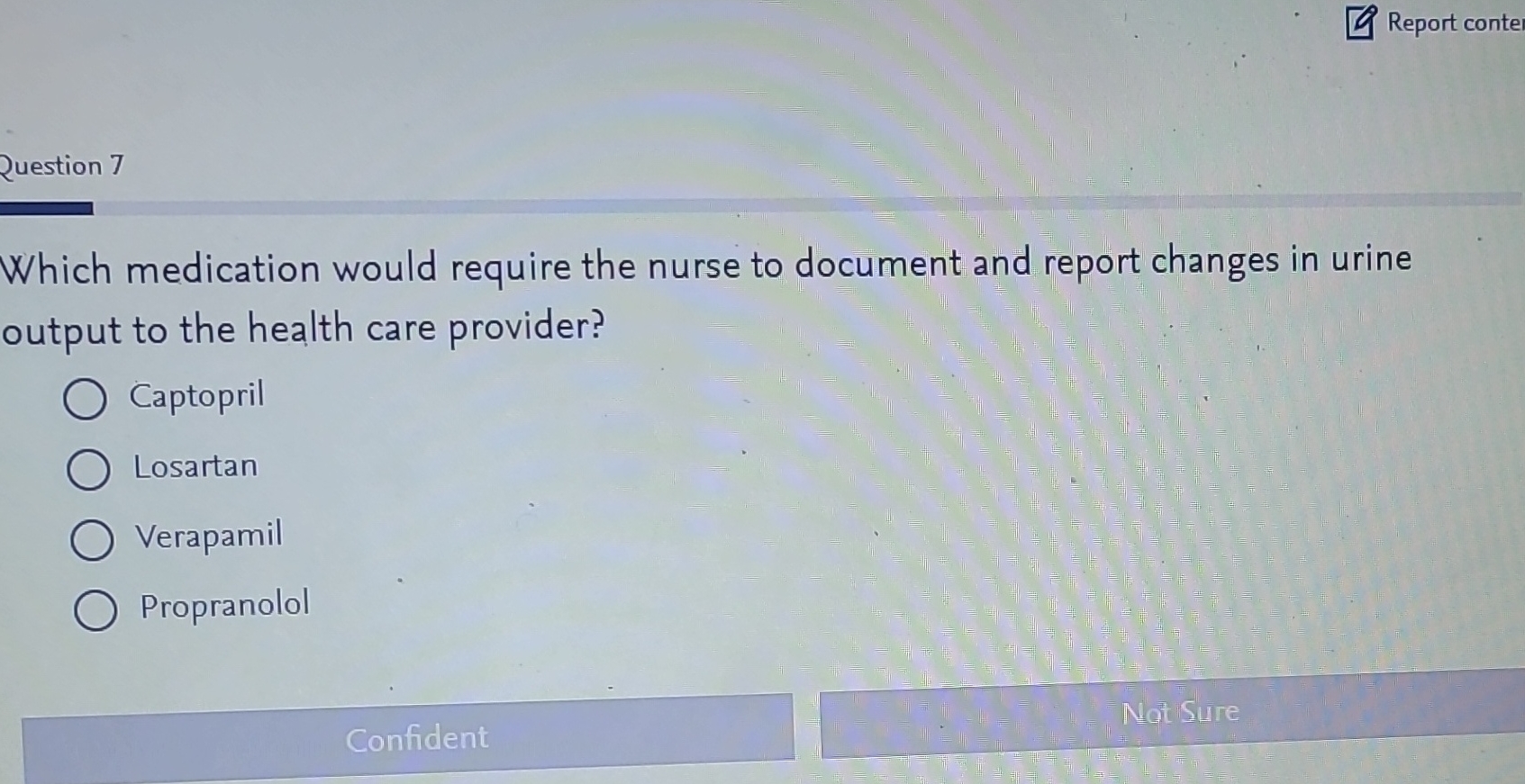 Solved Report conte2uestion 7Which medication would require | Chegg.com