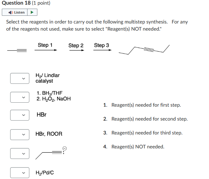 Solved Question 18 (1 ﻿point)Select the reagents in ﻿order | Chegg.com