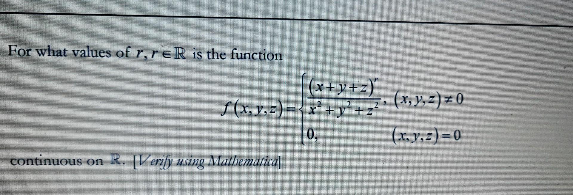 Solved For what values of r,r∈R is the function | Chegg.com