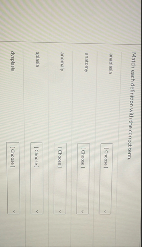 Solved Match each definition with the correct term.anaplasia | Chegg.com