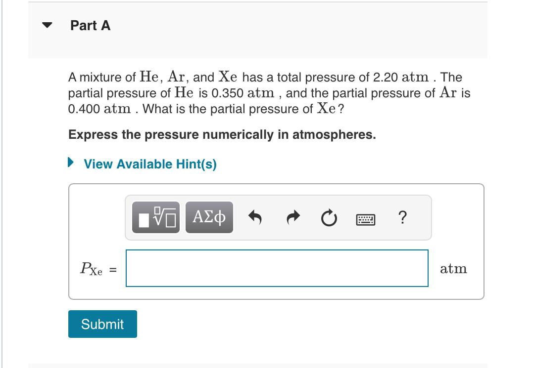 Solved Part AA mixture of He,Ar, ﻿and xe ﻿has a total | Chegg.com