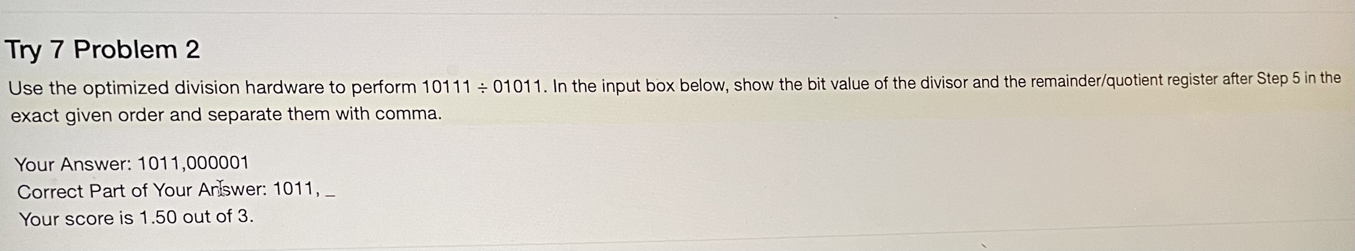 Solved Try 7 ﻿Problem 2Use the optimized division hardware | Chegg.com