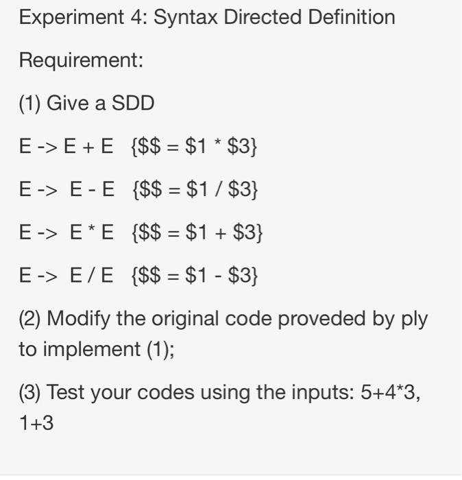 Solved Experiment 4: Syntax Directed Definition Requirement: | Chegg.com