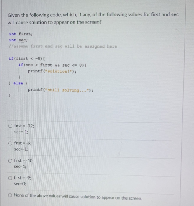 Solved Given the following code, which, if any, of the | Chegg.com
