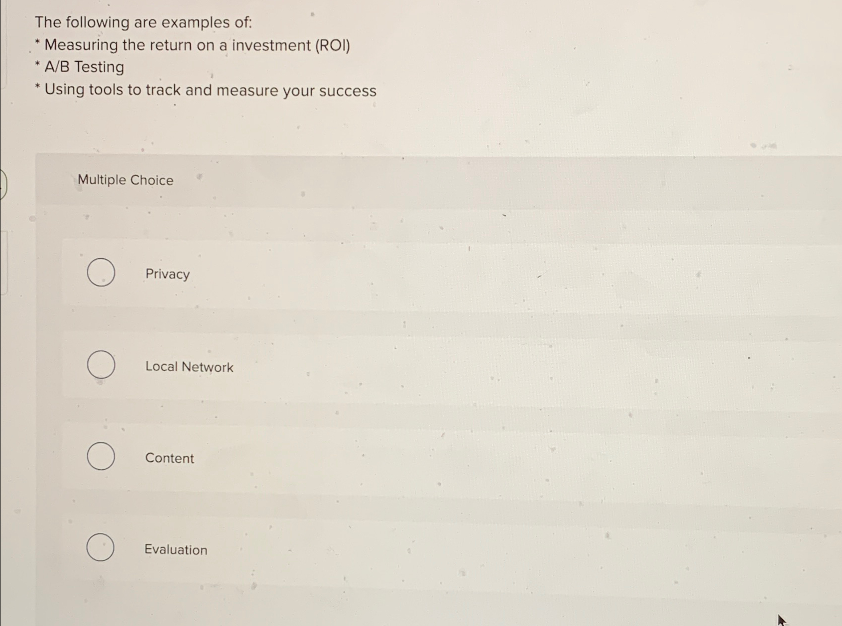 Solved The following are examples of:Measuring the return on | Chegg.com