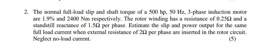 Solved The normal full-load slip and shaft torque of a | Chegg.com