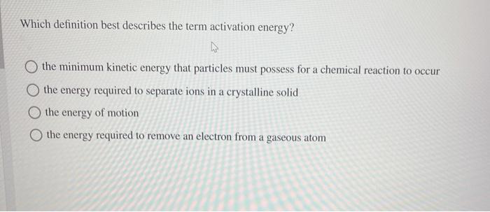 Solved Which definition best describes the term activation | Chegg.com