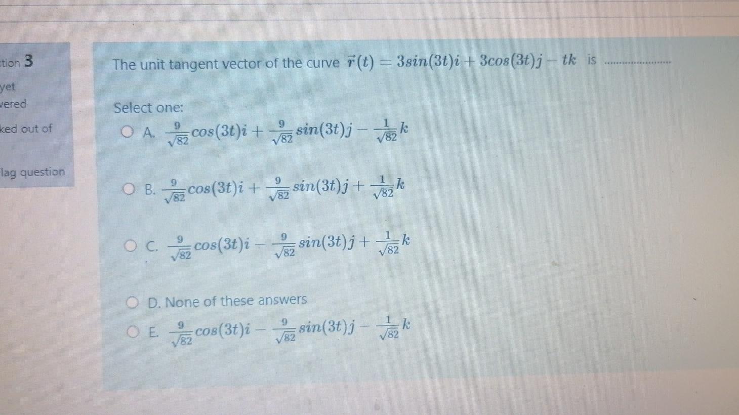 Solved tion 3 The unit tangent vector of the curve r(t) = | Chegg.com