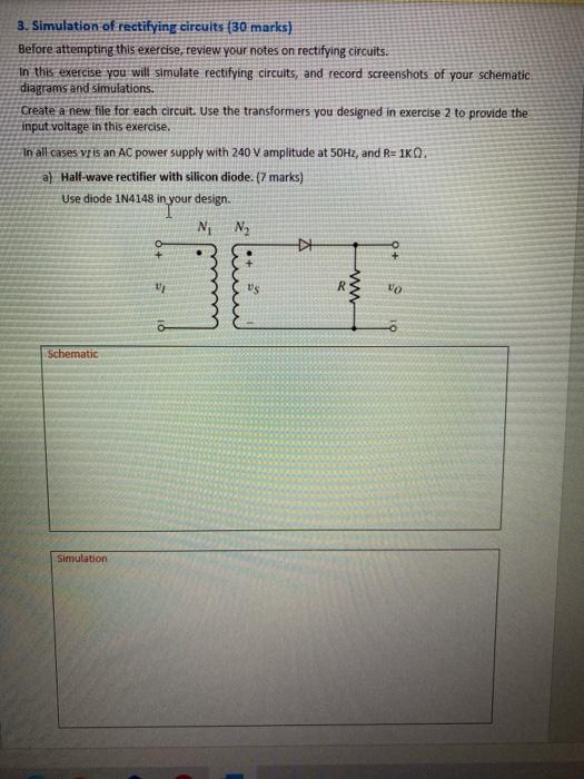 Solved 3. Simulation of rectifying circuits (30 marks) | Chegg.com