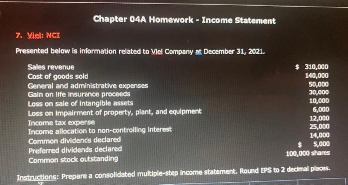 Solved Chapter 04 A Homework - Income Statement 7. Siel: NCI | Chegg.com