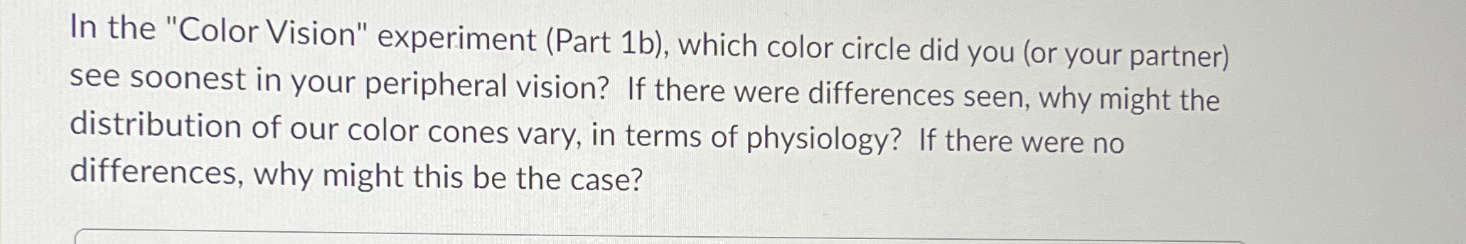 Solved In the "Color Vision" experiment (Part 1b), ﻿which | Chegg.com