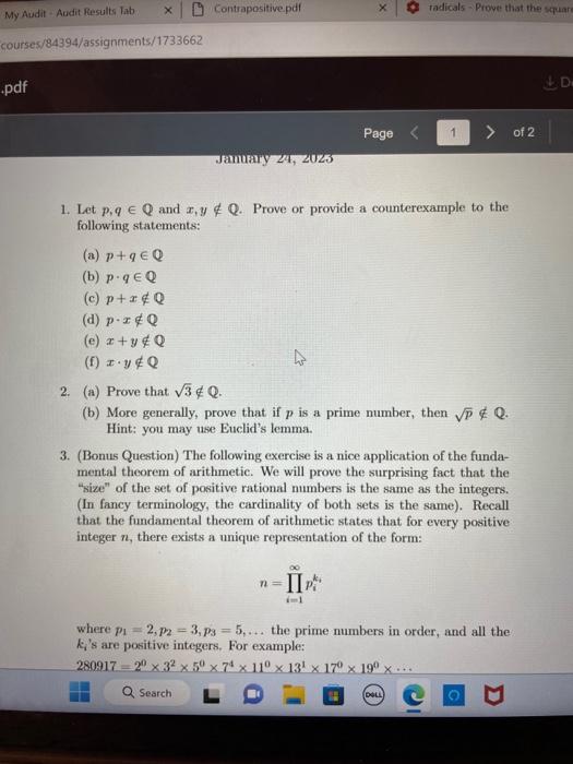 Solved 1. Let p,q∈Q and x,y∈/Q. Prove or provide a | Chegg.com Solved 1. Let p,q∈Q and x,y∈/Q. Prove or provide a | Chegg.com