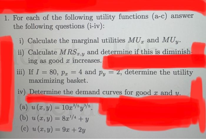 Solved 1. For each of the following utility functions (a-c) | Chegg.com