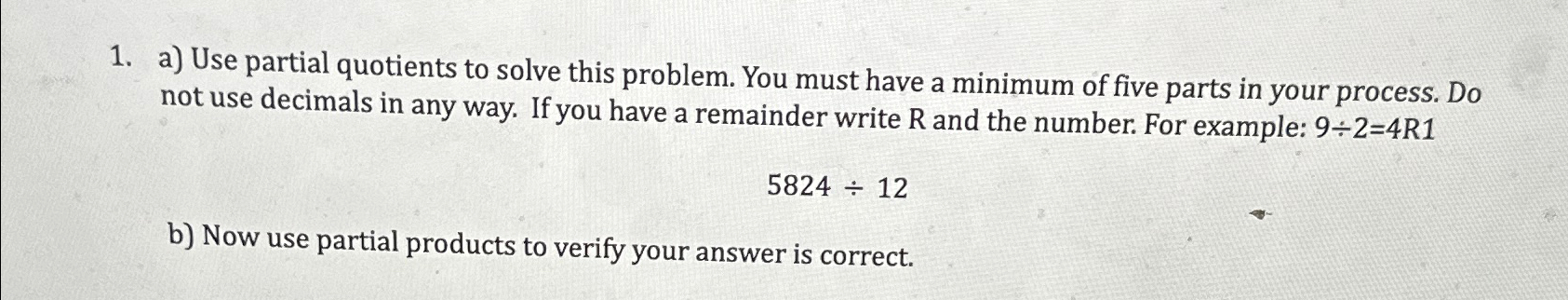 Solved a) ﻿Use partial quotients to solve this problem. You | Chegg.com