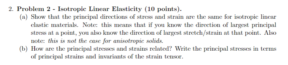 Solved (a) ﻿Show that the principal directions of stress and | Chegg.com