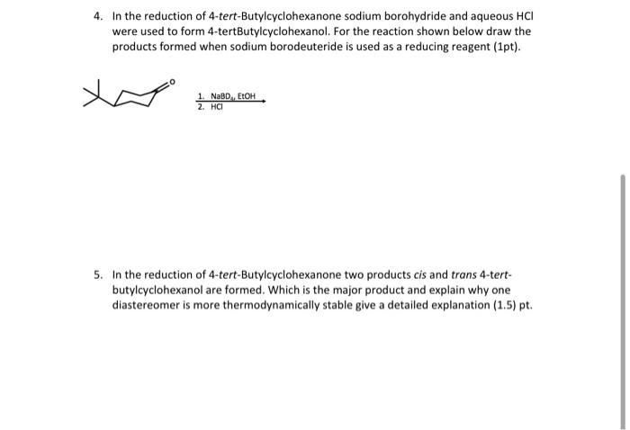 Solved 4. In the reduction of 4-tert-Butylcyclohexanone | Chegg.com