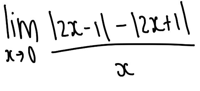 Solved limx→0x∣2x−1∣−∣2x+1∣ | Chegg.com