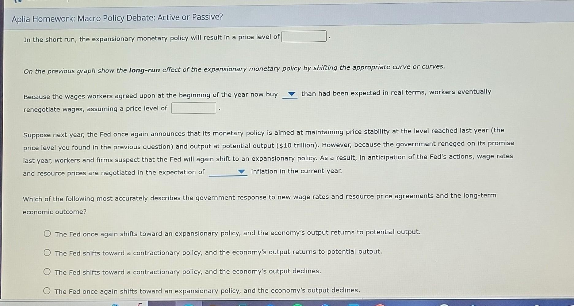Solved Aplia Homework: Macro Policy Debate: Active or | Chegg.com