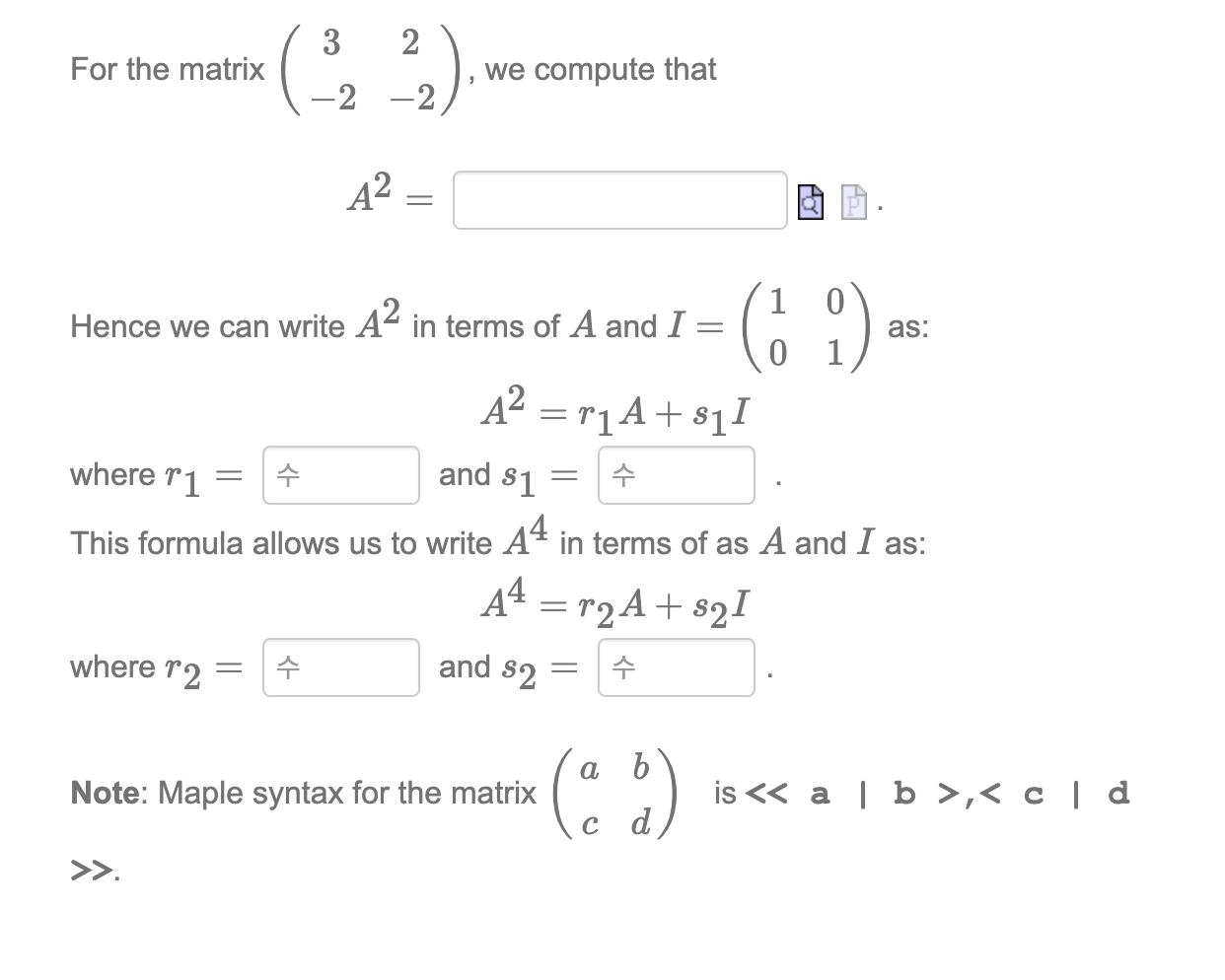 Solved For the matrix ([3,2],[-2,-2]), ﻿we compute | Chegg.com