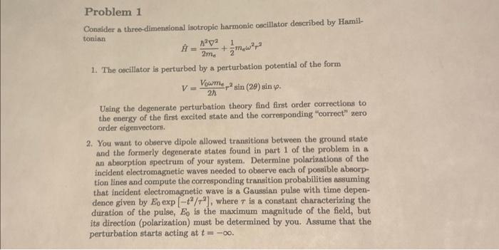Solved Consider a three-dimensional isotropic harmonic | Chegg.com