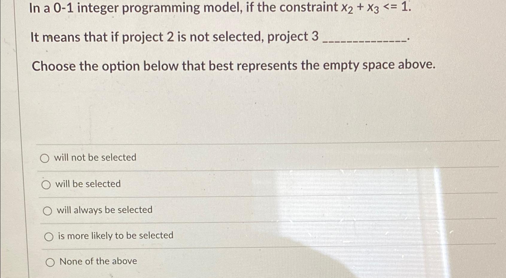 Solved In A 0 1 ﻿integer Programming Model If The