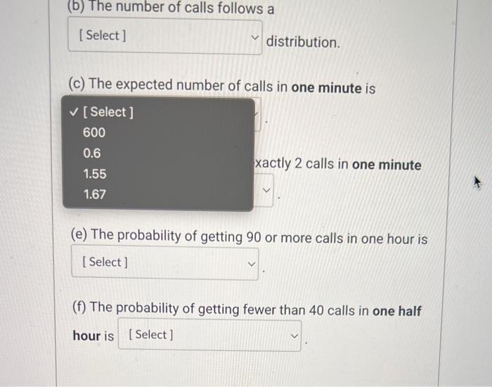 Solved following. (a) The number of calls the business | Chegg.com