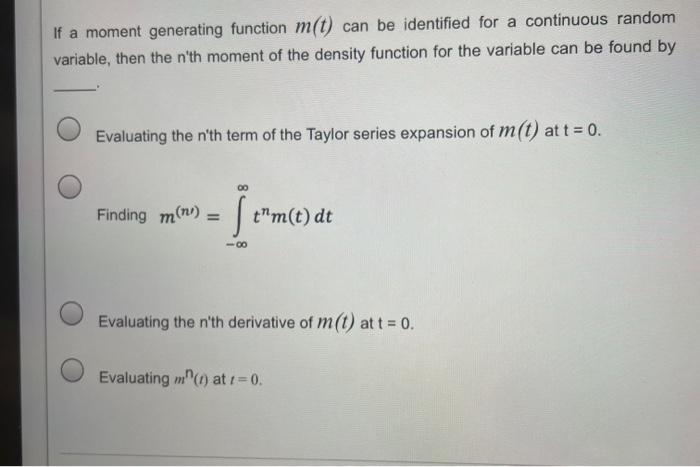 Solved If a moment generating function m(t) can be | Chegg.com