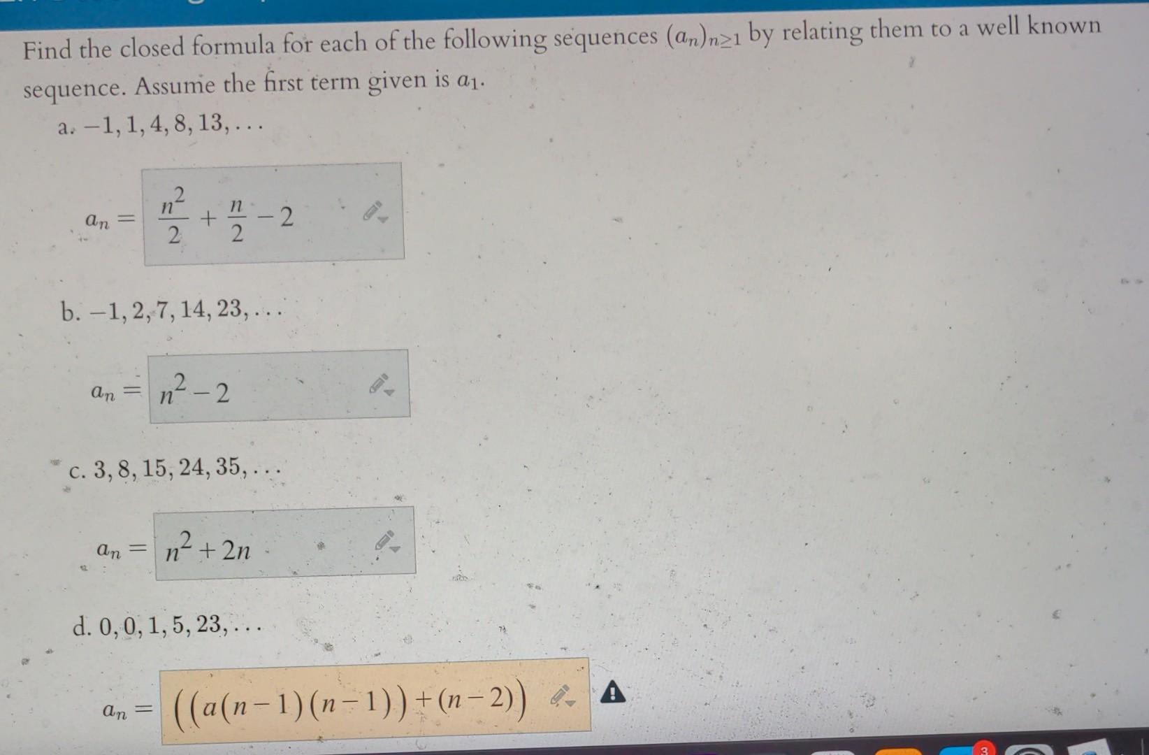Solved Find the closed formula for each of the following | Chegg.com