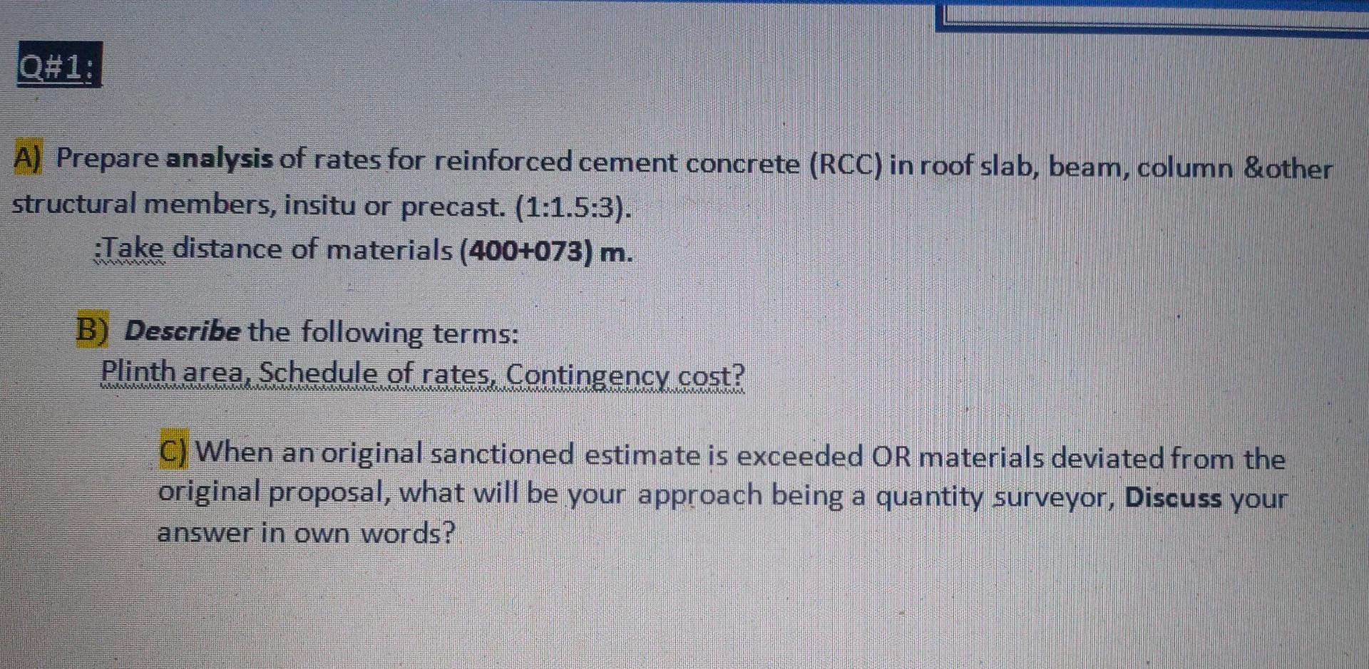 Solved Q#1: A) Prepare analysis of rates for reinforced | Chegg.com